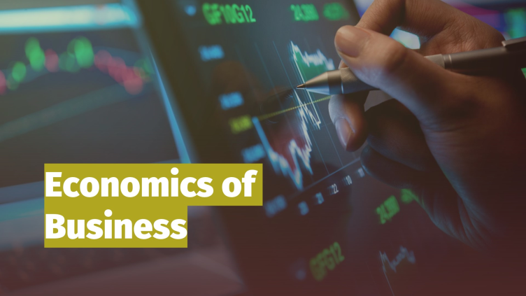 The economics of a business – Unlock your true potential
